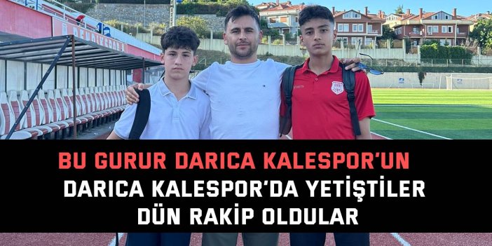 BU GURUR DARICA KALESPOR’UN Darıca Kalespor’da yetiştiler, dün rakip ...